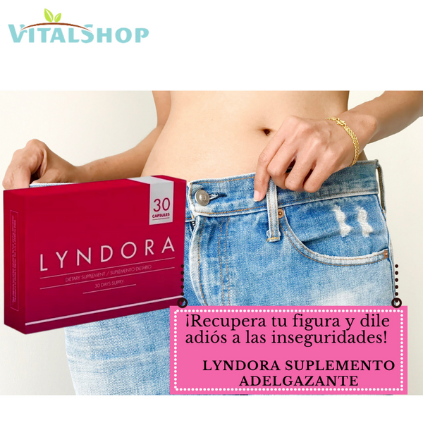 LYNDORA- SUPLEMENTO ADELGAZANTE X30 CÁP. "Healthy" – VitalShop Colombia